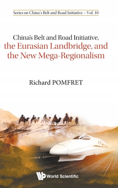 Chinas Belt And Road Initiative, The Eurasian Landbridge, And The New ...