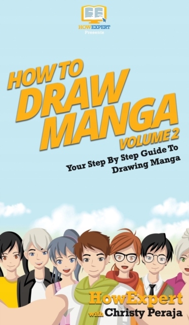 How To Draw Manga Volume 2: Your Step By Step Guide To Drawing Manga (16976219641) | Książka Allegro