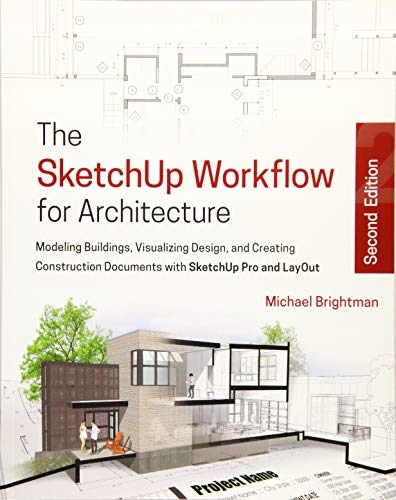 The SketchUp Workflow for Architecture: Modeling (13716141978 ... The SketchUp Workflow for Architecture: Modeling (13716141978 ...