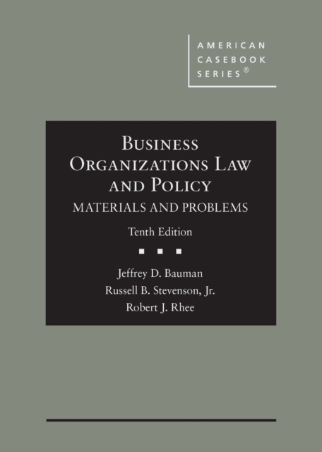 Business Organizations Law and Policy: Materials and Problems ...