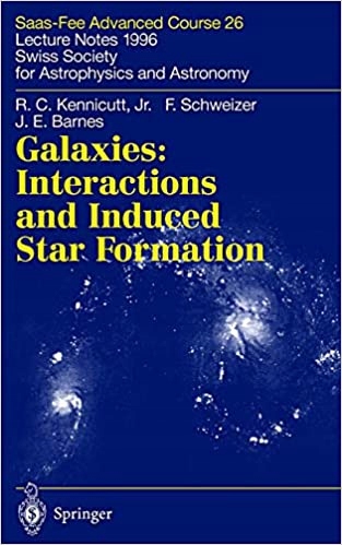 Galaxies: Interactions and Induced Star Formation: Saas-Fee Advanced ...