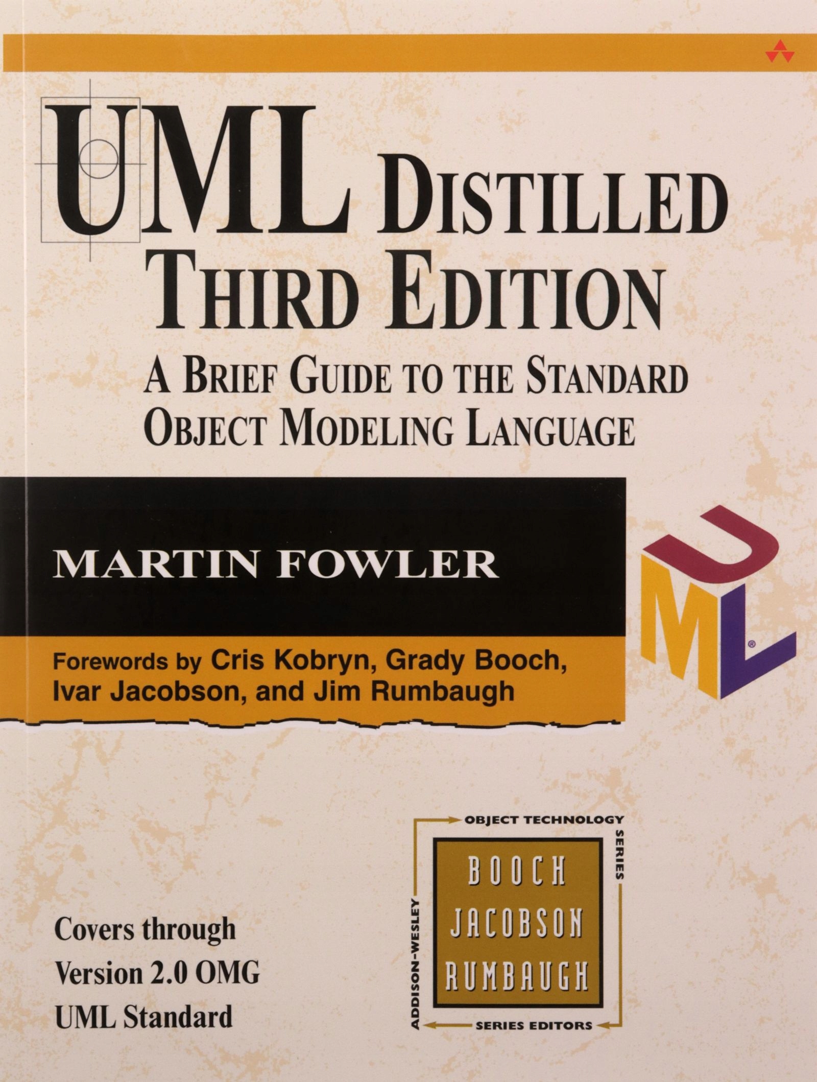 UML Distilled: A Brief Guide to the Standard Object Modeling Language Fowler, Martin|||Scott ...