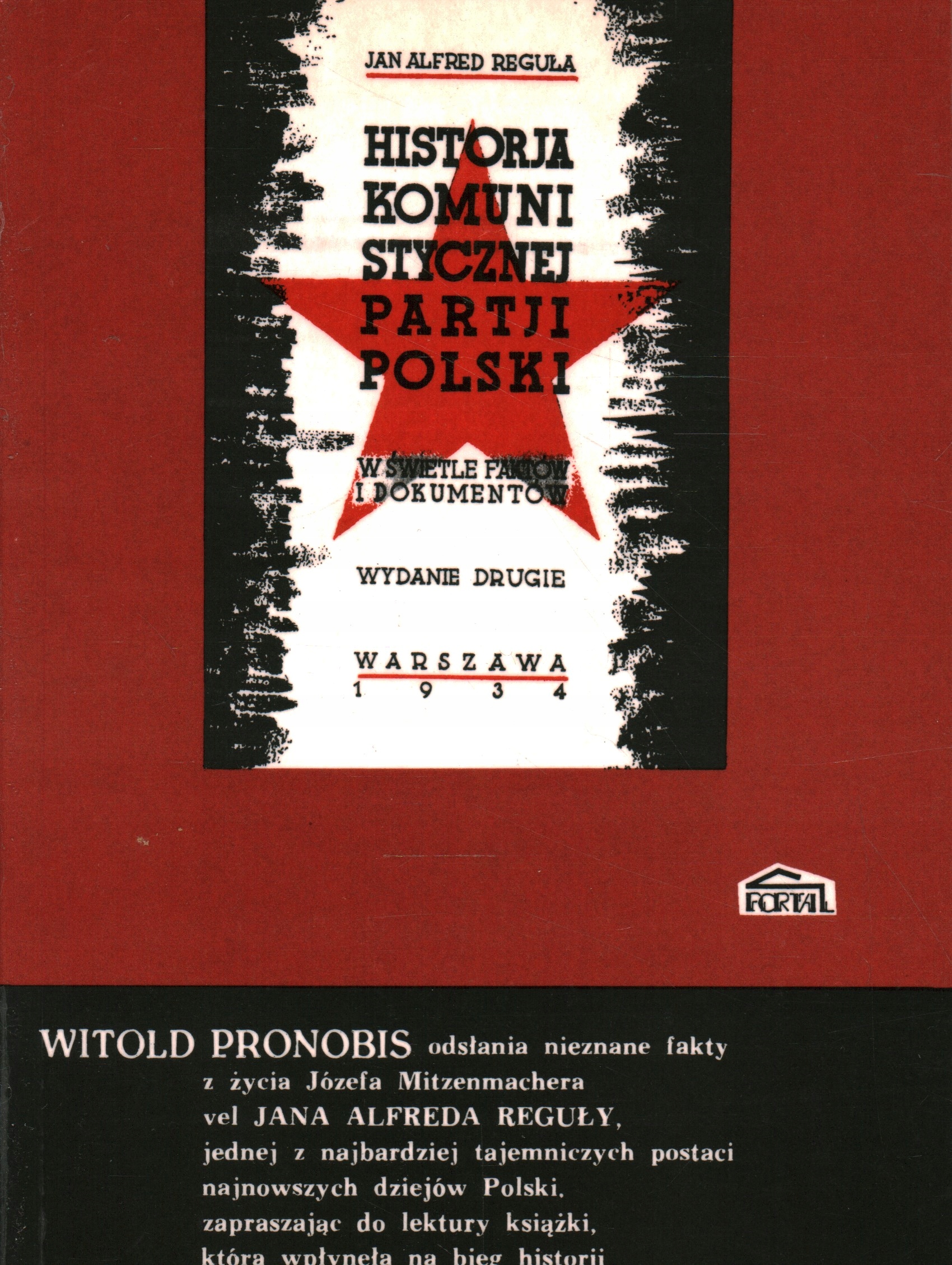 Historia Komunistycznej Partii Polski w świetle faktów i dokumentów Jan ...