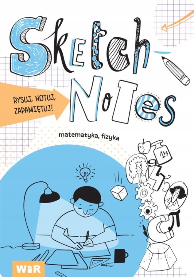 Sketchnotes. Matematyka, fizyka (13952002952) | Podręcznik Allegro