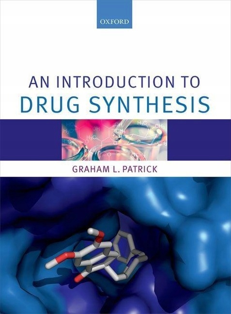 An Introduction to Drug Synthesis Patrick Graham (13878338622 ...