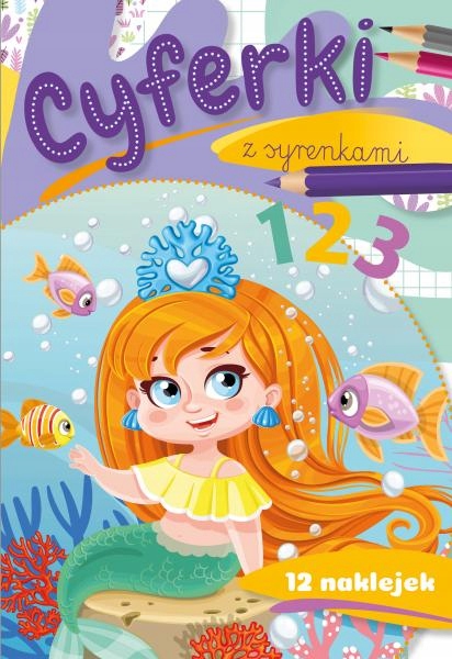 CYFERKI Z SYRENKAMI NAUKA PISANIA KOLOROWANKA Z NAKLEJKAMI (15066731587 ...