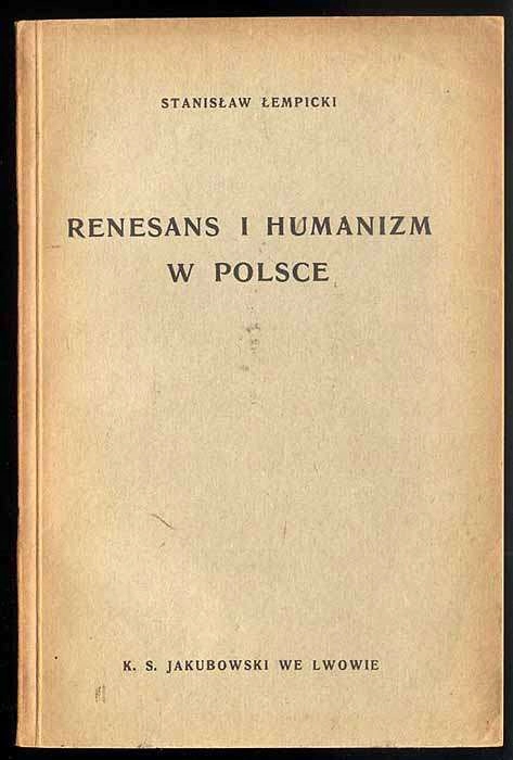 Łempicki S.: Renesans i humanizm w Polsce 1938 • Cena, Opinie • Książki ...