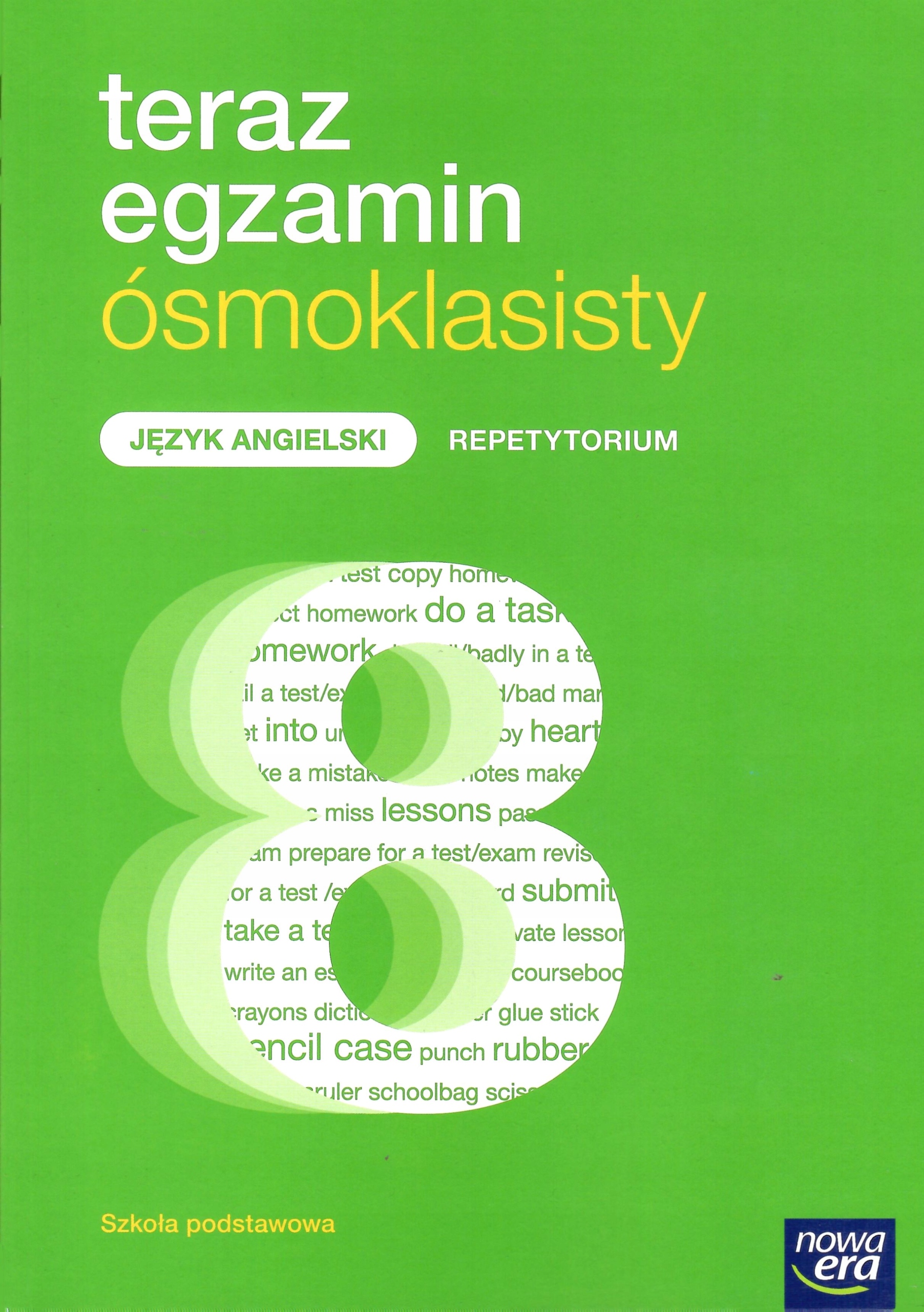 Teraz egzamin ósmoklasisty Język angielski Repetytorium Nowa Era ... Teraz egzamin ósmoklasisty Język angielski Repetytorium Nowa Era ...
