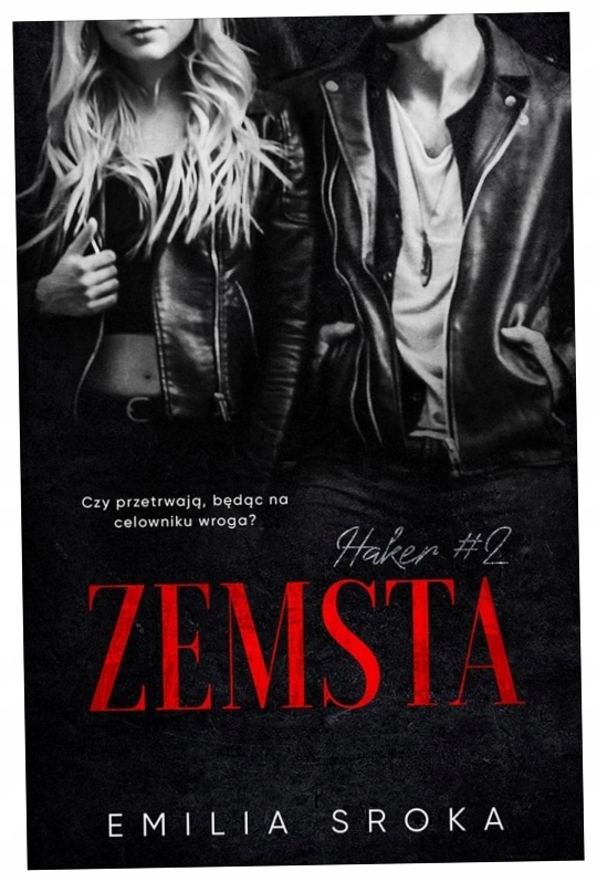 Zemsta. Haker. Tom 2 Sroka Emilia - porównaj ceny - Allegro.pl