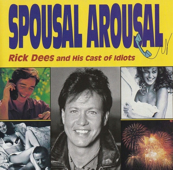 RICK DEES HIS CAST OF IDIOTS SPOUSAL AROUSAL 1996 12644562074 - Sklepy ...