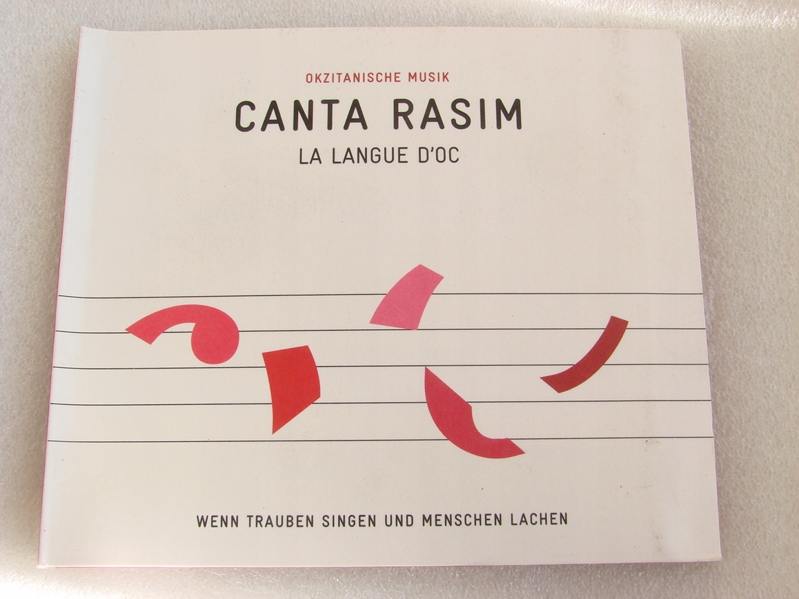 Canta Rasim (La Langue D'Oc - Wenn Trauben Singen Und Menschen Lachen ...