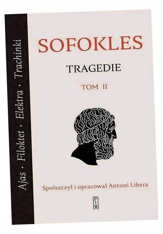 Tragedie. Tom 2: Ajas, Filoktet, Elektra, Trachinki. Sofokles - porównaj ceny - Allegro.pl