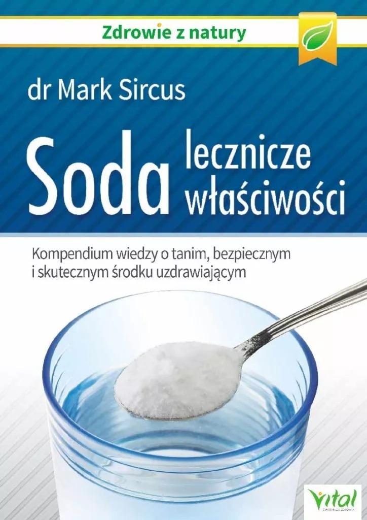 SODA LECZNICZE WŁAŚCIWOŚCI, MARK SIRCUS (17120584462) | Książka Allegro