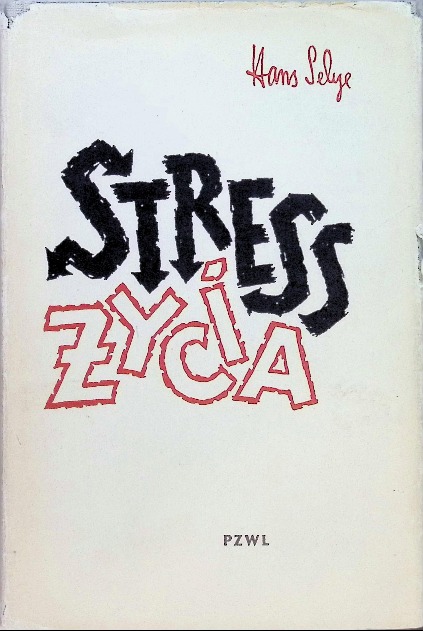 Stress życia Hans Selye • Cena, Opinie - Allegro