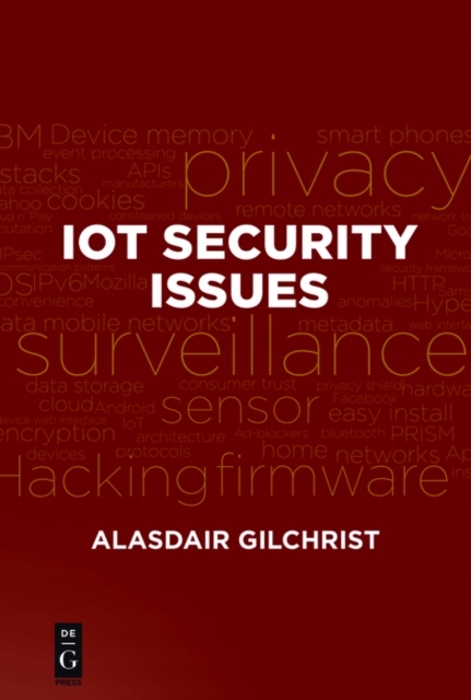 IoT Security Issues - Gilchrist, Alasdair EBOOK (9797000574) | Ebook ... IoT Security Issues - Gilchrist, Alasdair EBOOK (9797000574) | Ebook ...