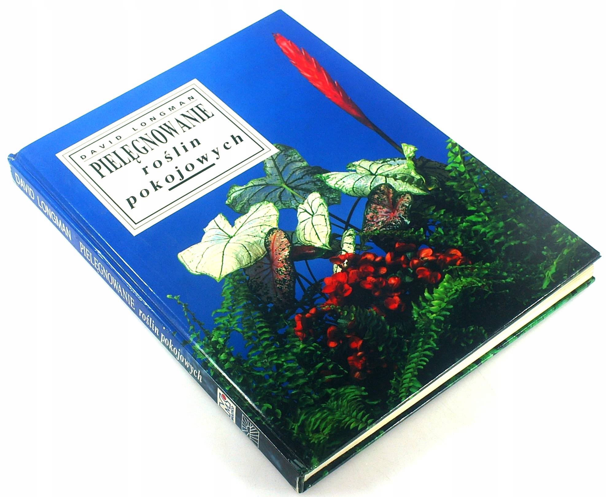 PIELĘGNOWANIE ROŚLIN POKOJOWYCH David Longman (12034016462) | Książka ...