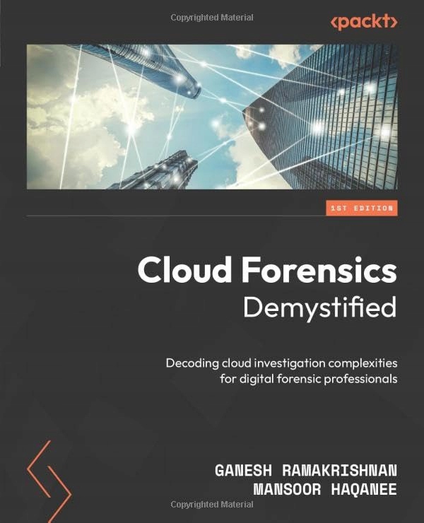 Cloud Forensics Demystified: Decoding cloud investigation complexities ... Cloud Forensics Demystified: Decoding cloud investigation complexities ...