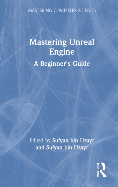 Mastering Unreal Engine: A Beginners Guide (13250386737) | Książka Allegro