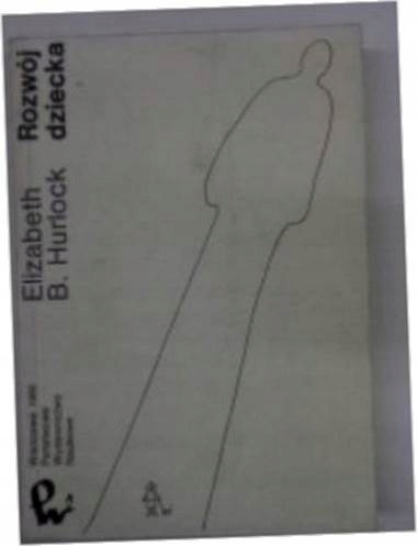 Rozwój Dziecka - Hurlock - Niska cena na Allegro.pl