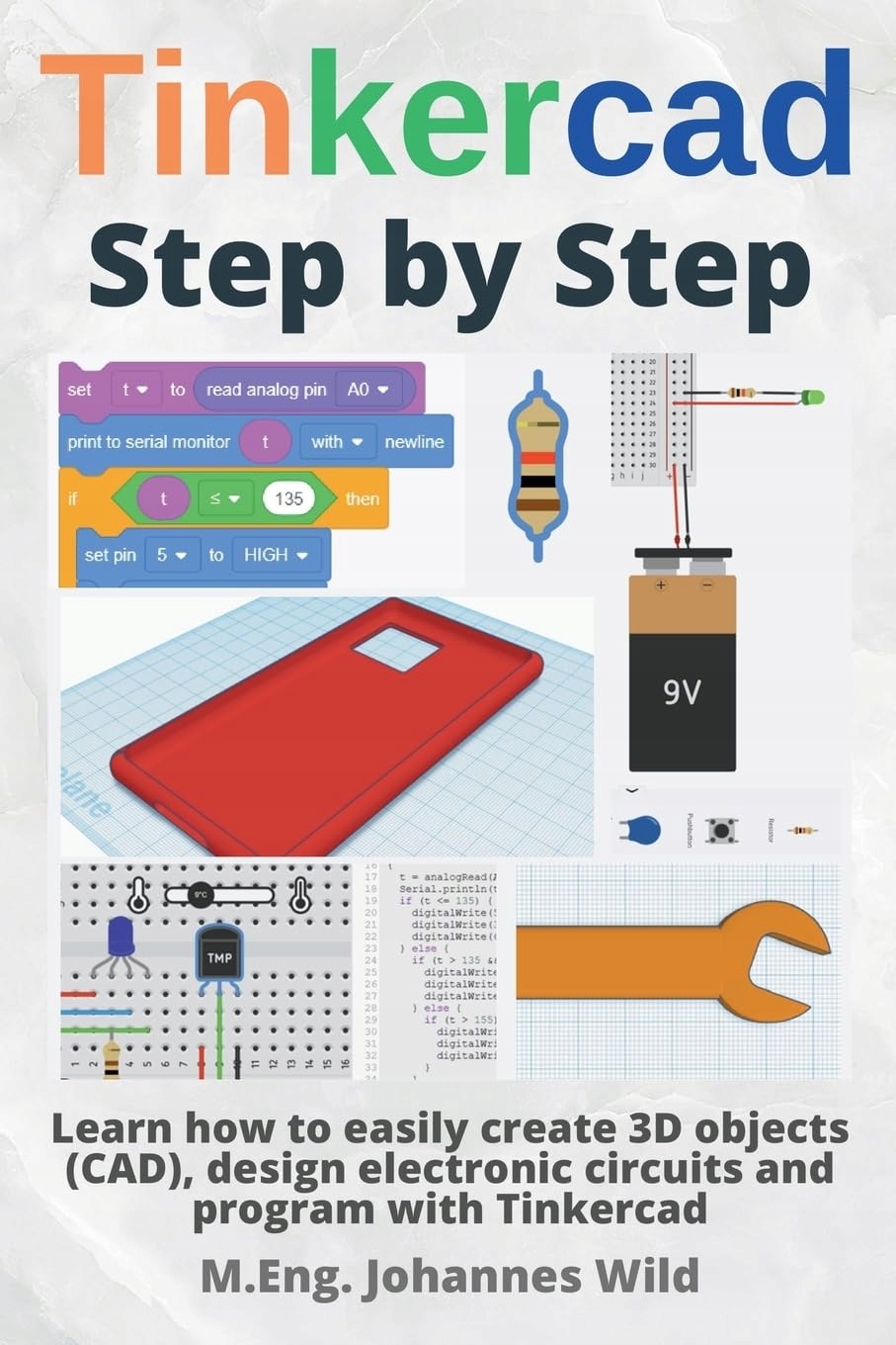 Tinkercad | Step by Step: Learn how to easily create 3D objects (CAD), (17141493515) | Książka ...