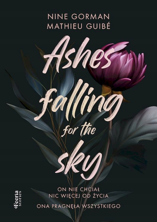 ASHES FALLING FOR THE SKY (TOM 1) - Nine Gorman, Mathieu Guibe [KSIĄŻKA ...