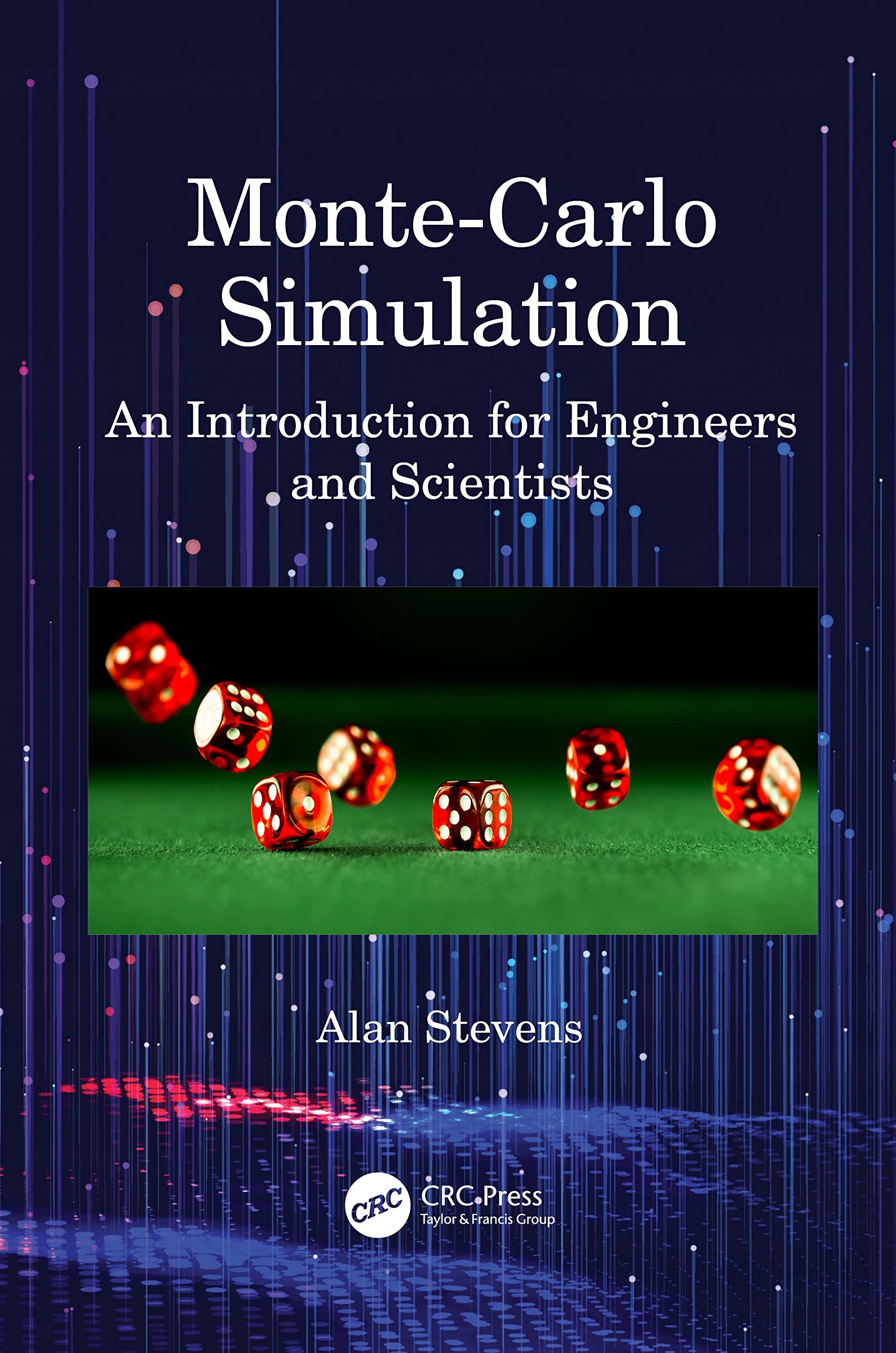 Monte-Carlo Simulation: An Introduction for Engineers and Scientists ...