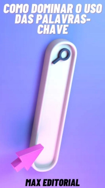 Como Dominar o Uso das Palavras-Chave (2022) (12604892730) | Ebook Allegro