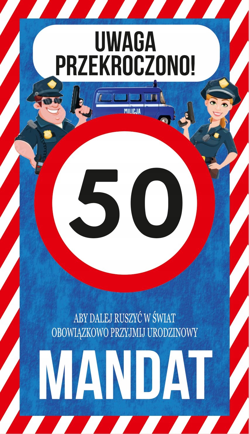 Kartka Urodzinowa - Mandat do wypisania 50 lat • Cena, Opinie • Zabawne ...