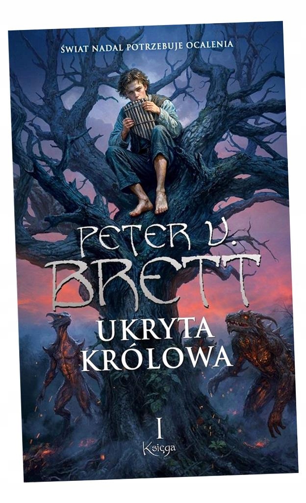 UKRYTA KRÓLOWA. KSIĘGA 1. CYKL ZMROKU PETER BRETT V. (15893671726) | Książka Allegro