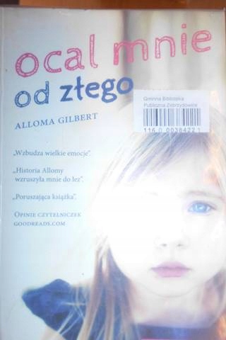 Ocal mnie od złego. Gilbert Alloma Biografie, wspomnienia (13790191235 ...