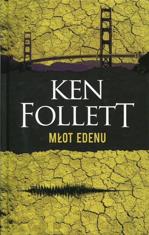 Młot Edenu Ken Follett (16138648903) | Książka Allegro