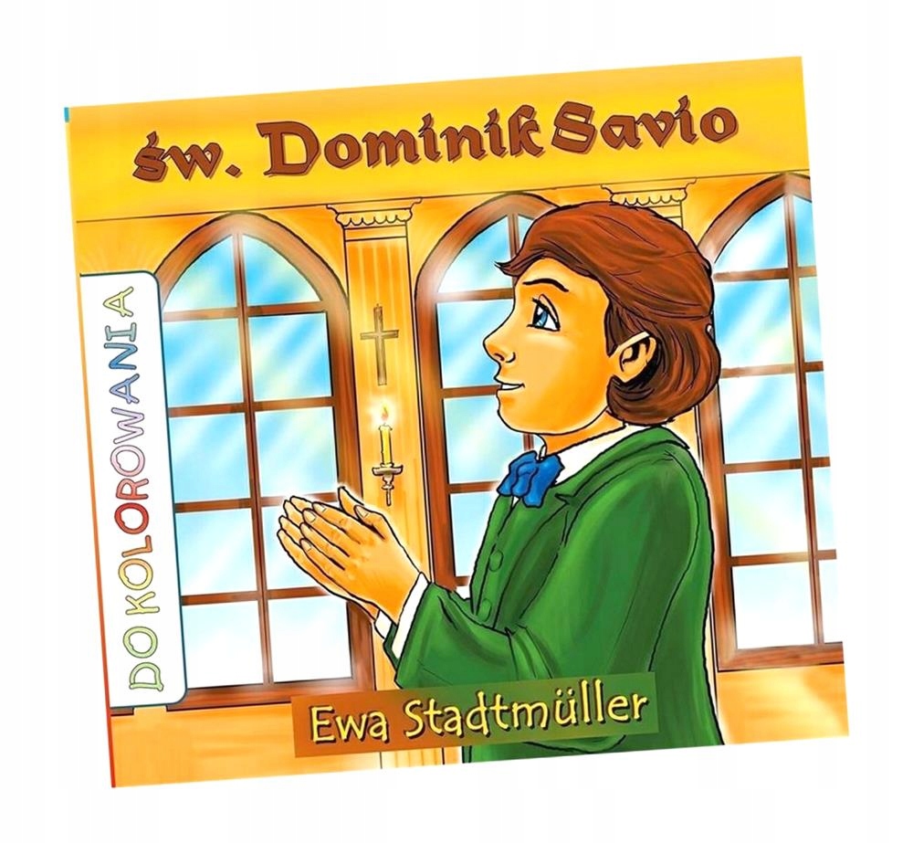 Św. Dominik Savio Ewa Stadtmüller Książki dla dzieci (12389153132 ...