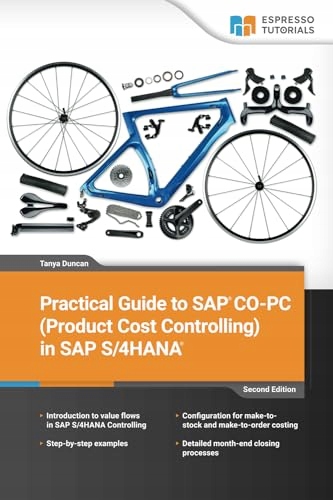 Practical Guide to SAP CO PC (Product Cost Controlling) in SAP S/4HANA ... Practical Guide to SAP CO PC (Product Cost Controlling) in SAP S/4HANA ...