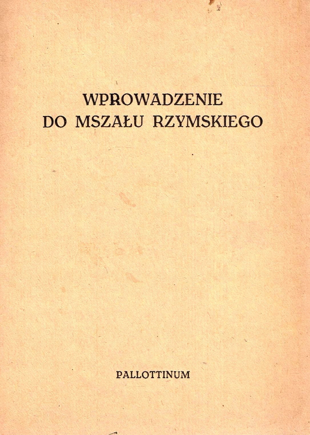 Wprowadzenie do Mszału Rzymskiego (12652950518) | Książka Allegro Wprowadzenie do Mszału Rzymskiego (12652950518) | Książka Allegro