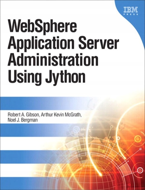 Websphere Application Server Administration Using 9666762371 Ebook Allegro
