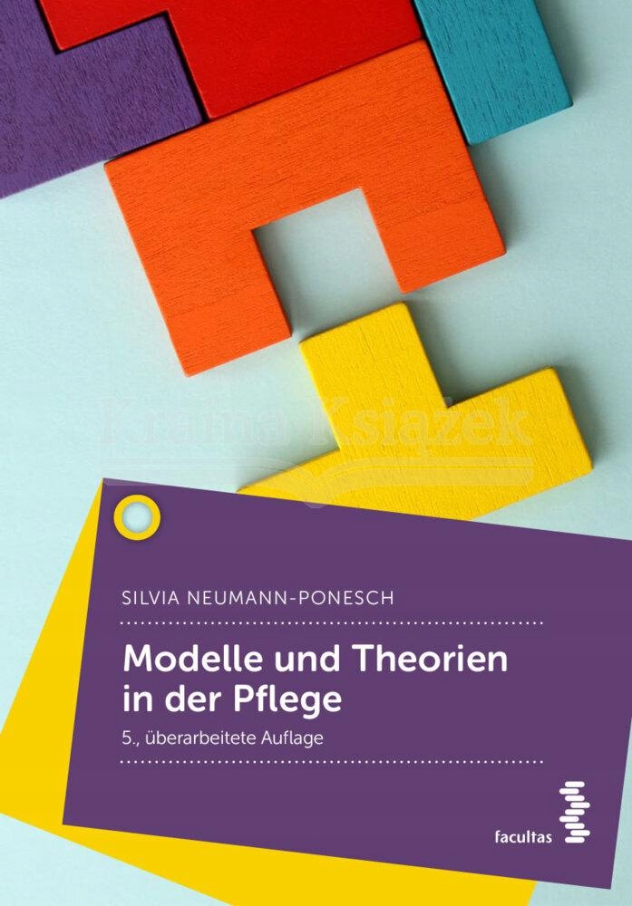 Modelle und Theorien in der Pflege (13782086237) | Książka Allegro Modelle und Theorien in der Pflege (13782086237) | Książka Allegro