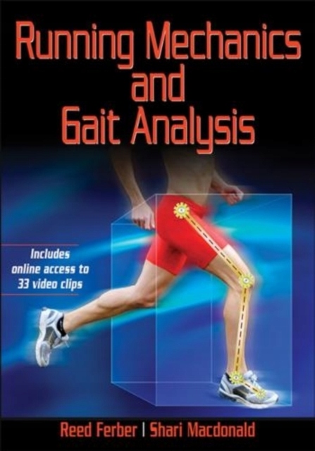 Running Mechanics and Gait Analysis REED FERBER (12676415374) | Książka ... Running Mechanics and Gait Analysis REED FERBER (12676415374) | Książka ...