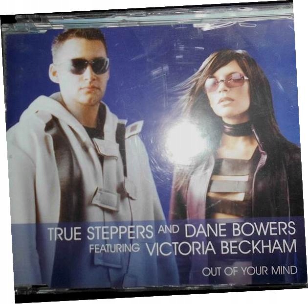 Out Of Your Mind Dane Bowers, True Steppers, Victoria Beckham CD ...