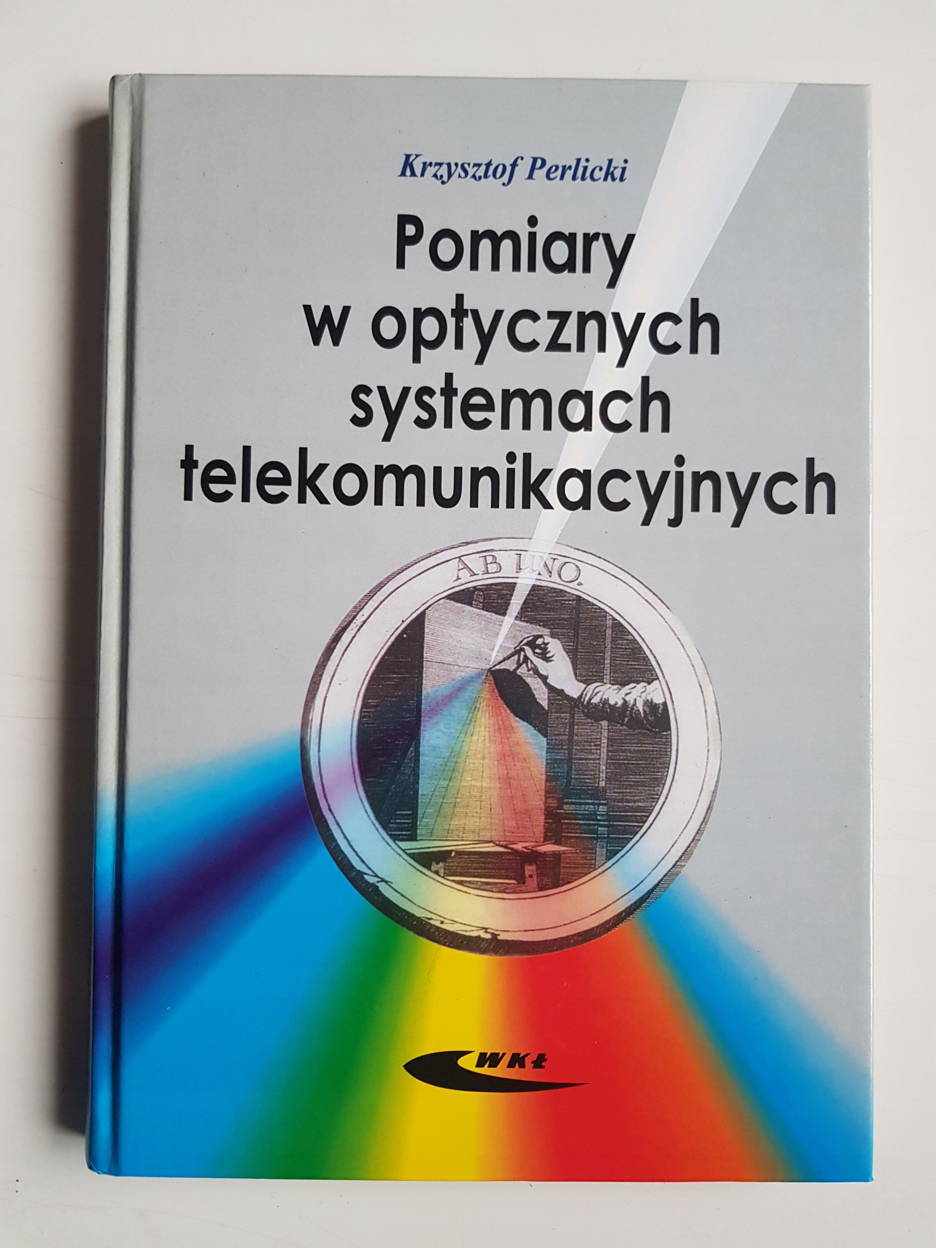 POMIARY W OPTYCZNYCH SYSTEMACH TELEKOMUNIKACYJNYCH Perlicki - porównaj ...
