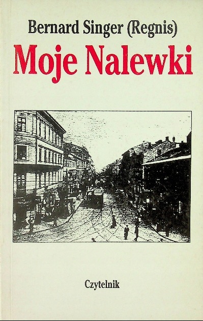Moje Nalewki Bernard Singer (Regnis) • Cena, Opinie - Allegro