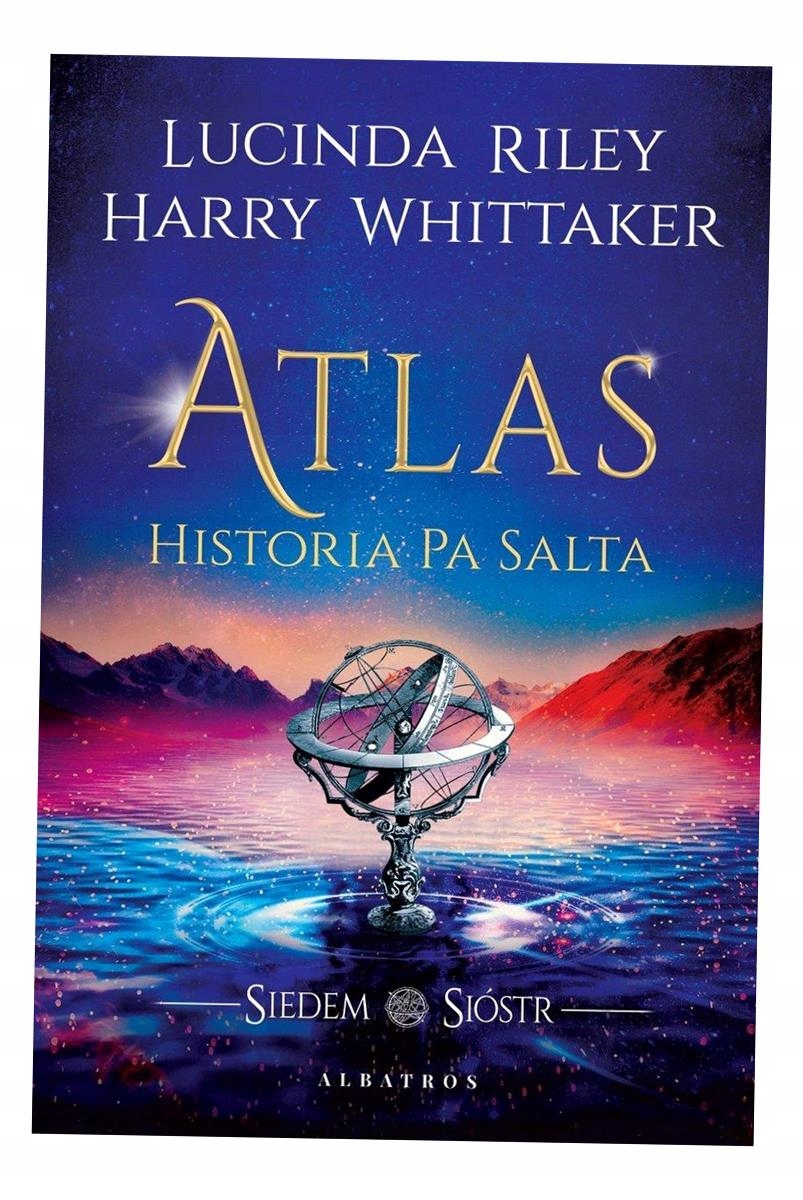 Atlas. Historia Pa Salta Harry Whittaker, Lucinda Riley (13013730368 ...