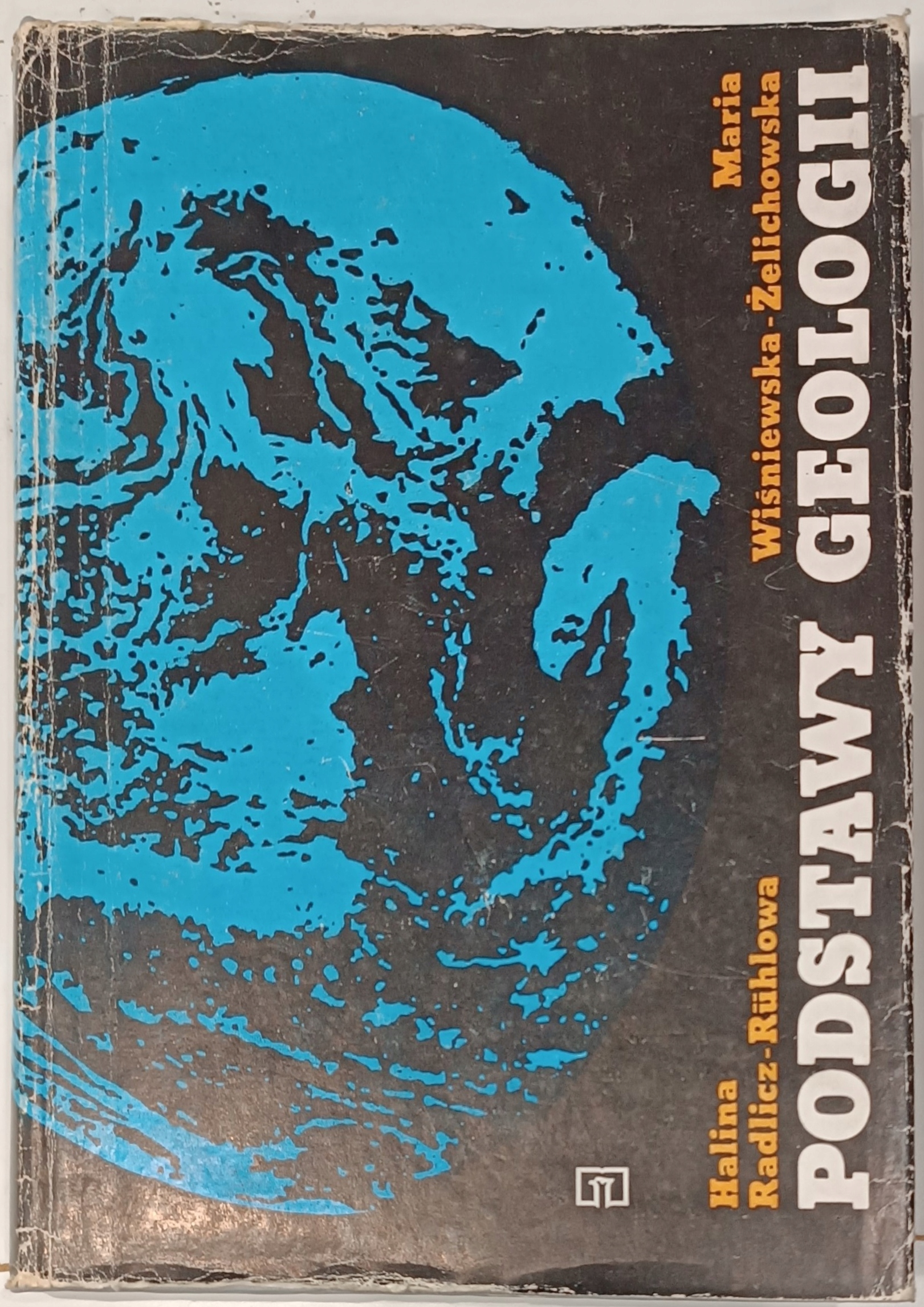 Podstawy geologii Maria Wiśniewska Żelichowska - porównaj ceny - Allegro.pl