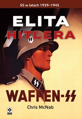 ELITA HITLERA WAFFEN-SS CHRIS MCNAB (9826302146) | Książka Allegro