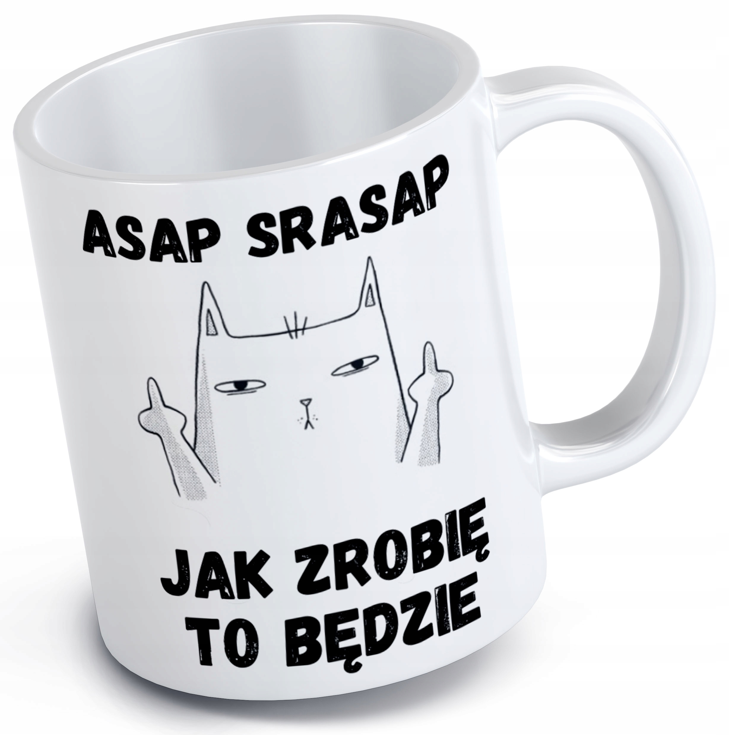 ŚMIESZNY KUBEK NA PREZENT DO PRACY RÓŻNE WZORY ASAP SRASAP (Kubek do ...