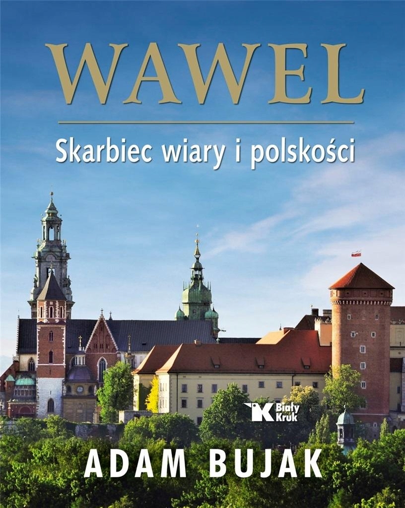 Wawel Skarbiec Wiary I Polskości Wersja Polska (16538080719) | Książka ...