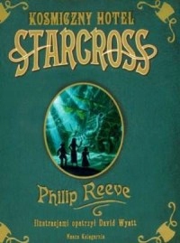 Kosmiczny hotel Starcross Philip Reeve - porównaj ceny - Allegro.pl