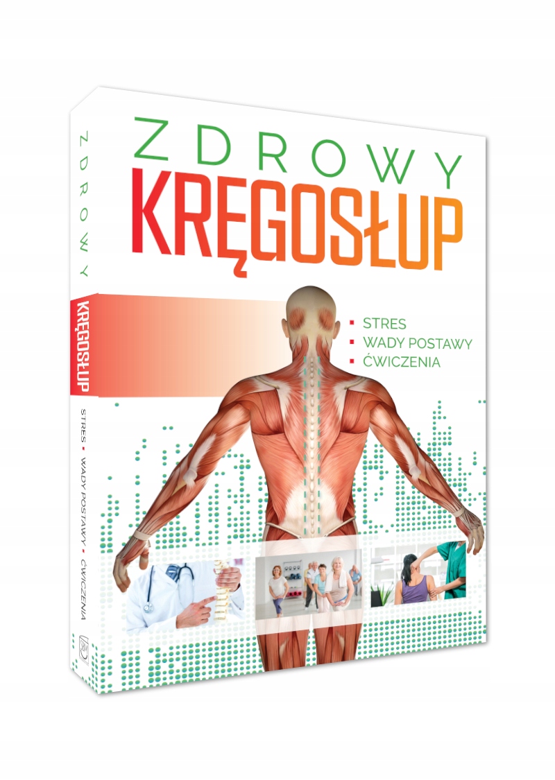 ZDROWY KRĘGOSŁUP STRES ĆWICZENIA WADY POSTAWY TW (11847191716) | Książka Allegro