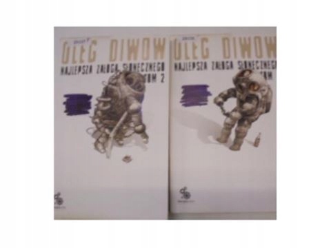 Najlepsza załoga Słonecznego. Tom 1-2 - Oleg Diwow (17029199893 ...