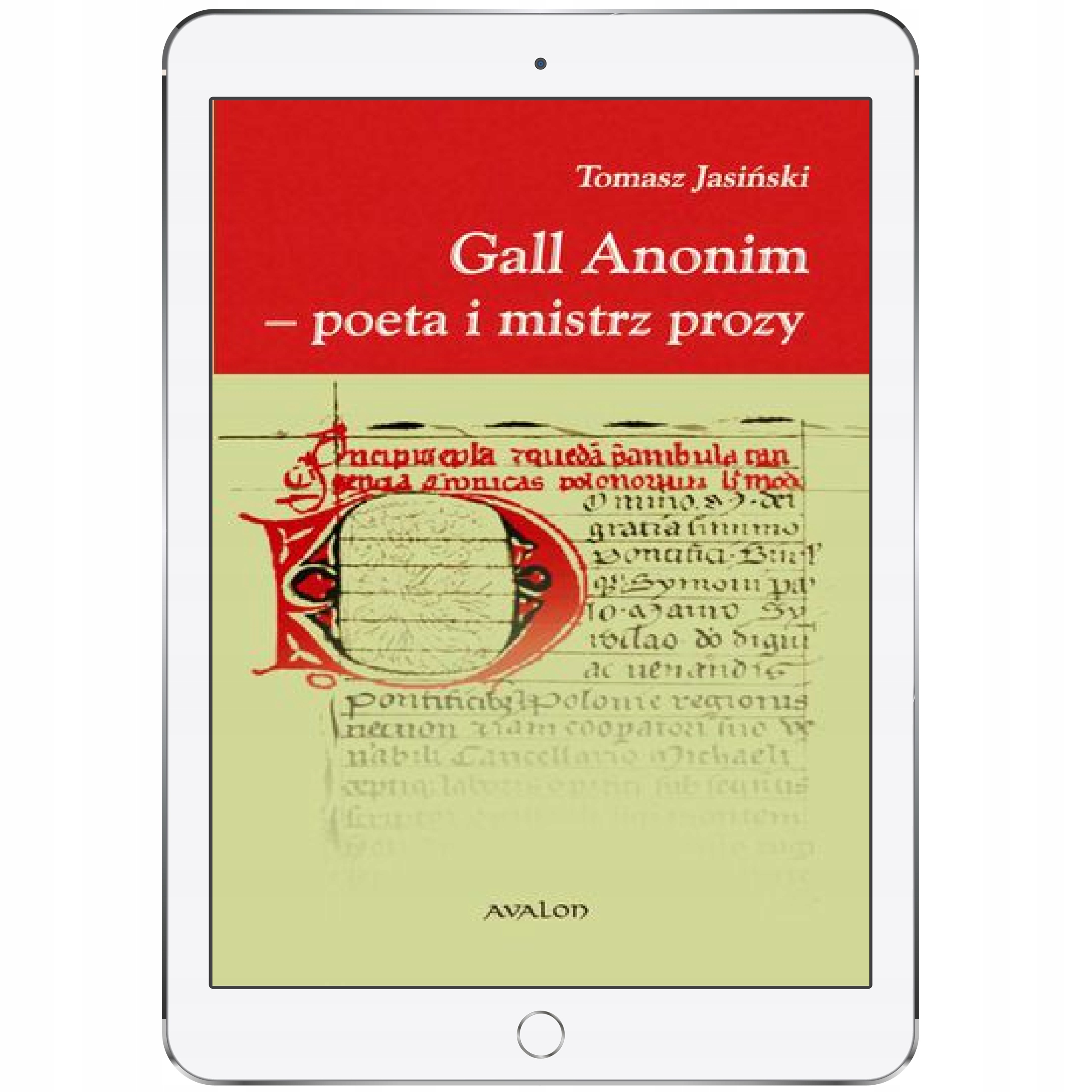 Gall Anonim - poeta i mistrz prozy Tomasz Jasiński - porównaj ceny - Allegro.pl