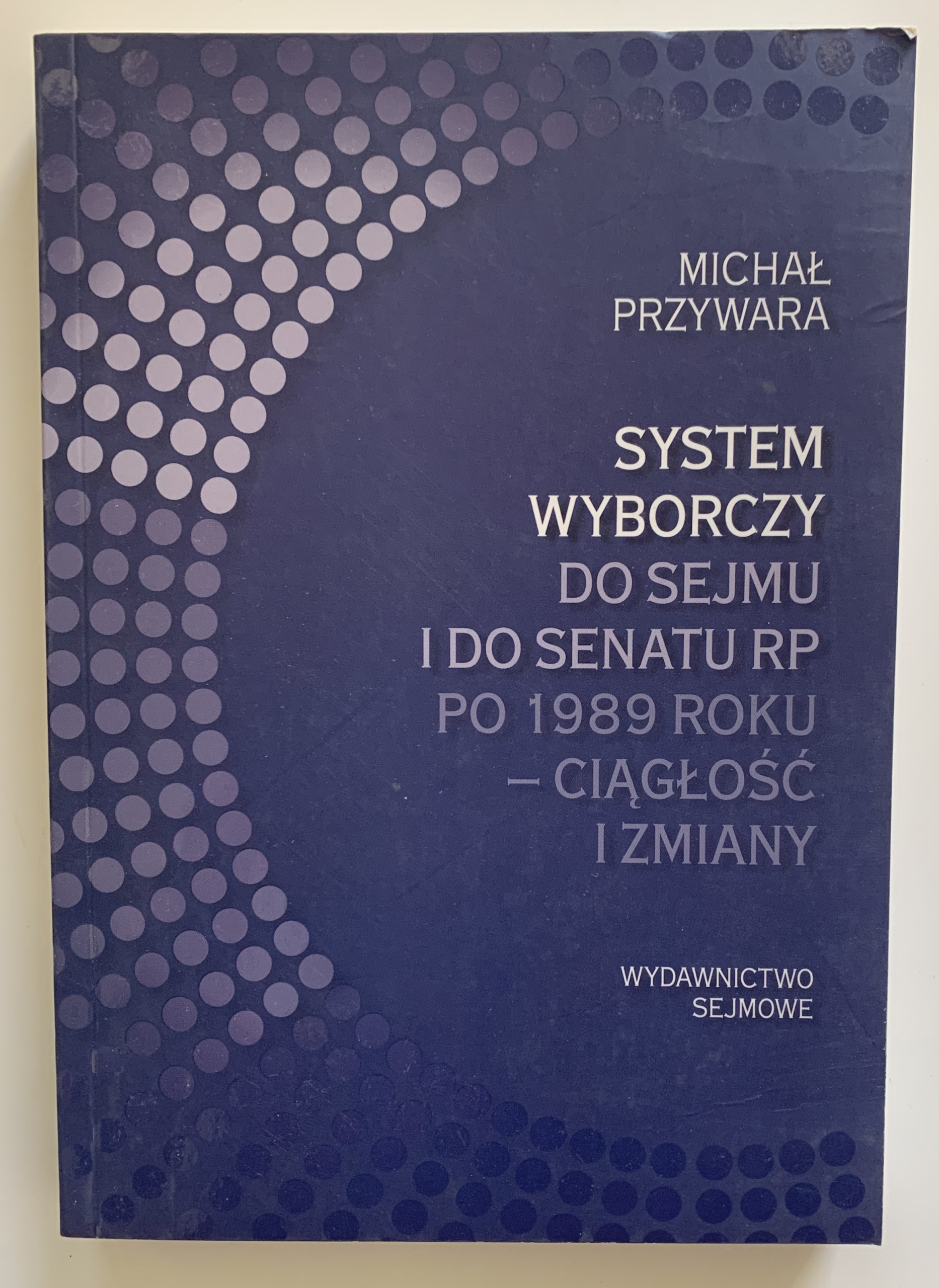 System wyborczy do Sejmu i do Senatu RP po 1989 (17371569769) | Książka ...